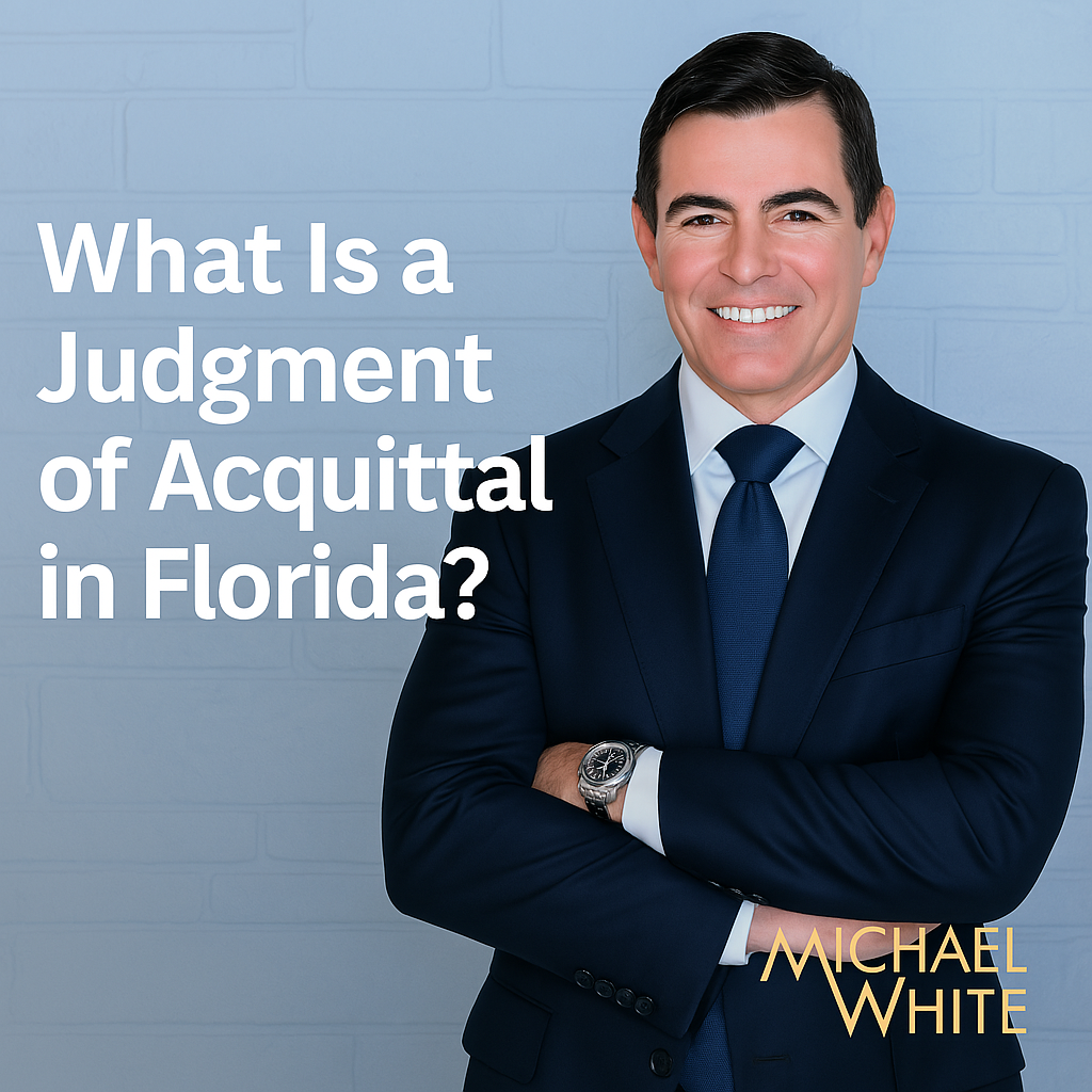 Florida's Judgment of Acquittal in Criminal Trials Explained